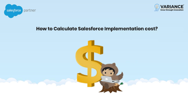 How to Calculate Salesforce Implementation cost?