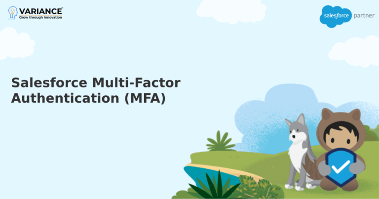Salesforce Multi-Factor Authentication (MFA)