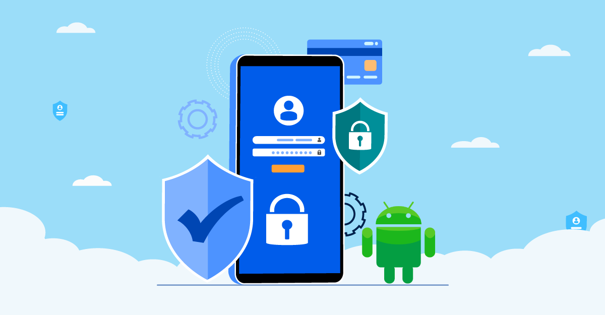 How to Build Android Application with Security
