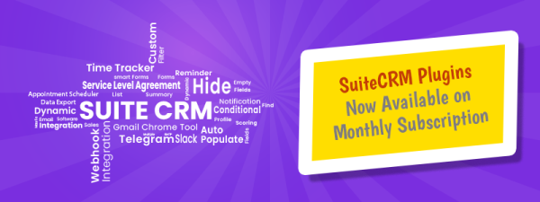 Revolutionising SuiteCRM Experience: Monthly Plugin Subscription Now Available!