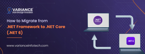 How to migrate from .NET Framework to .NET Core (.NET 6)