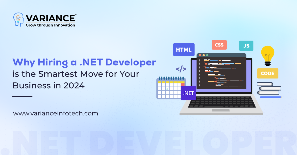 Why Hiring a .NET Developer is the Smartest Move for Your Business in 2024